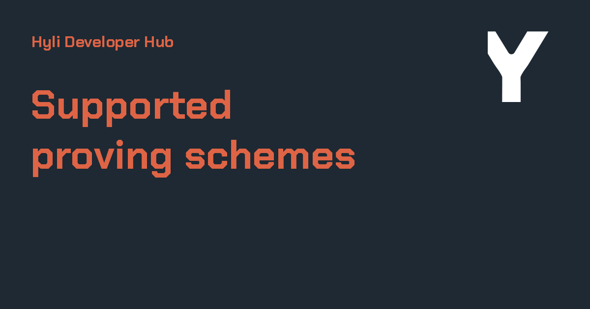 Supported proving schemes - Hyli Developer Hub