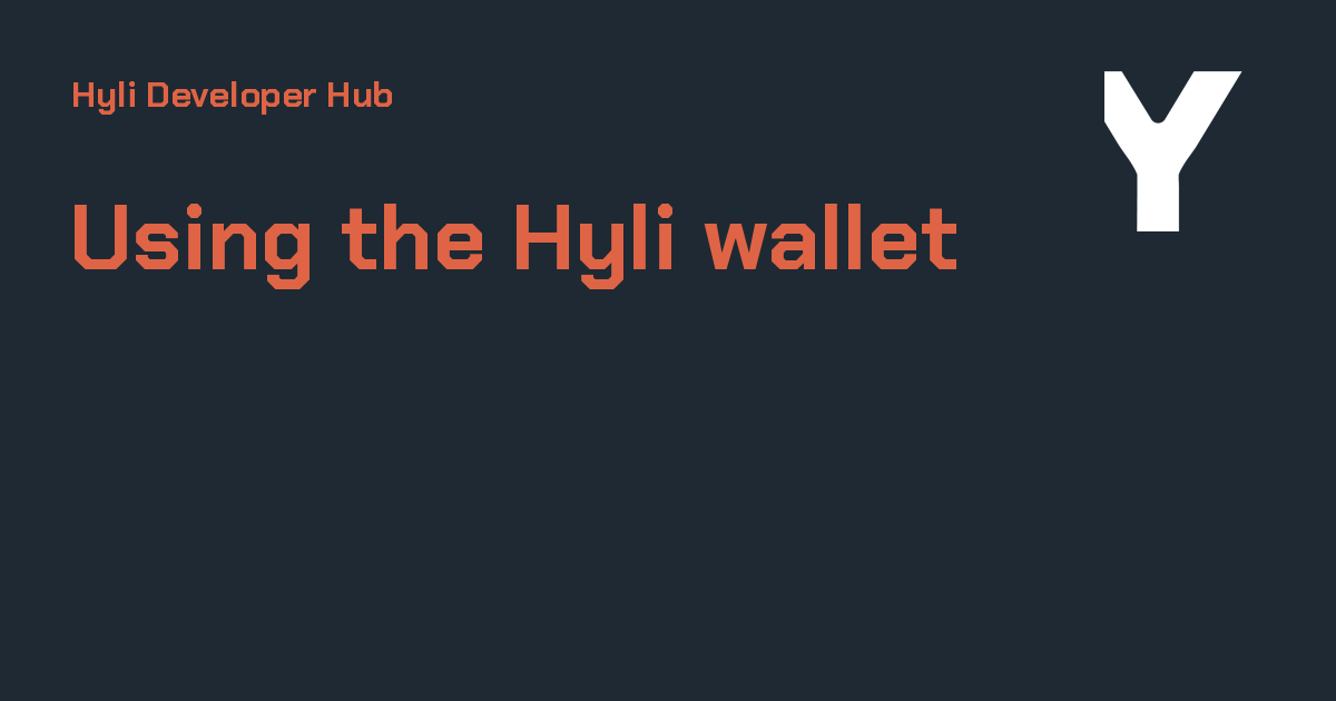 Using the Hyli wallet - Hyli Developer Hub